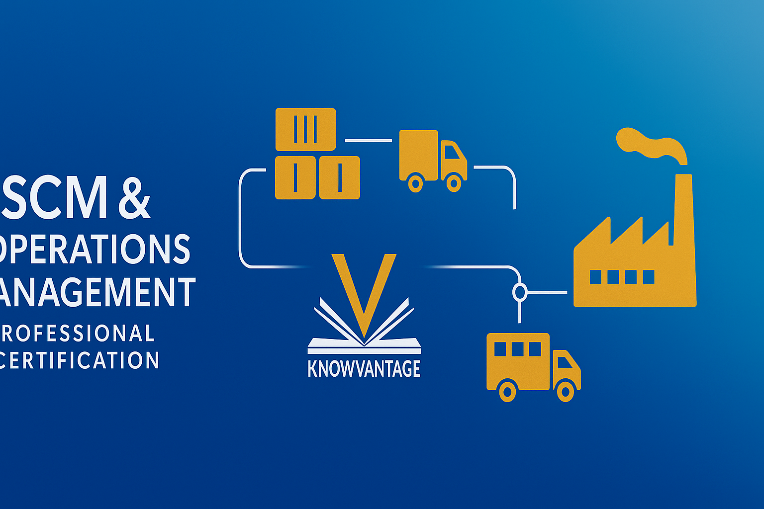 Supply Chain and Operations Management | Know Vantage